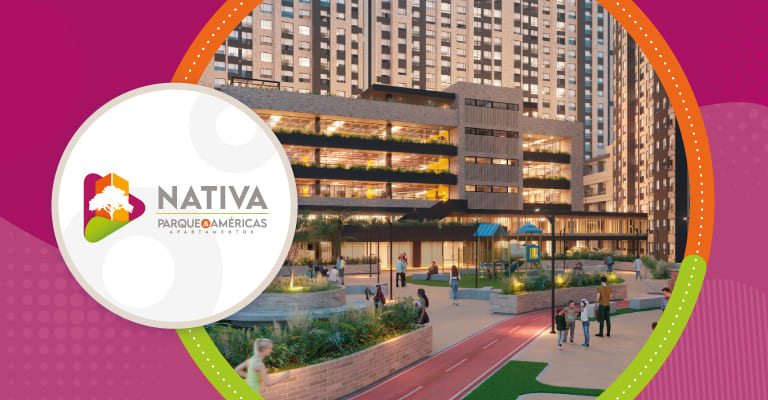 Nativa Parque de las Américas - Puente Aranda | Compensar